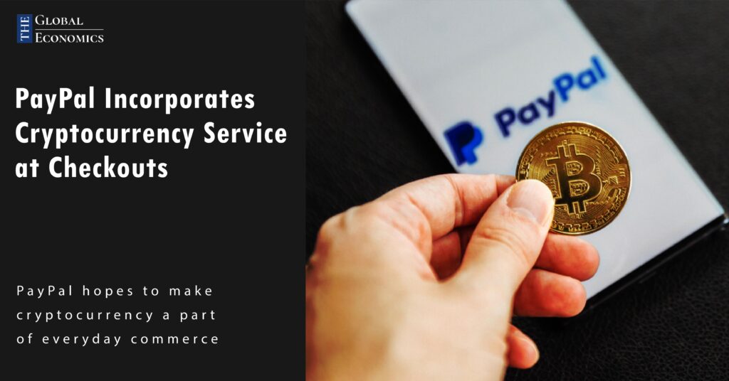PayPal Incorporates Cryptocurrency Service at Checkouts