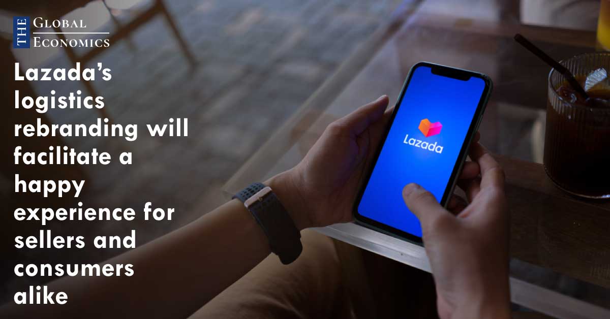 Lazada’s logistics rebranding will facilitate a happy experience for ...