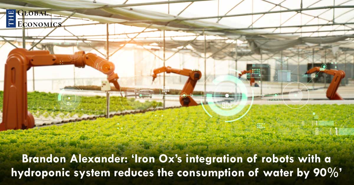 ‘Iron Ox’s inclusion of robots with a hydroponic system boosts water ...