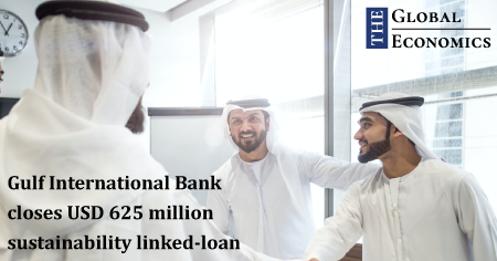 Gulf International Bank closes USD 625 million sustainability linked-loan