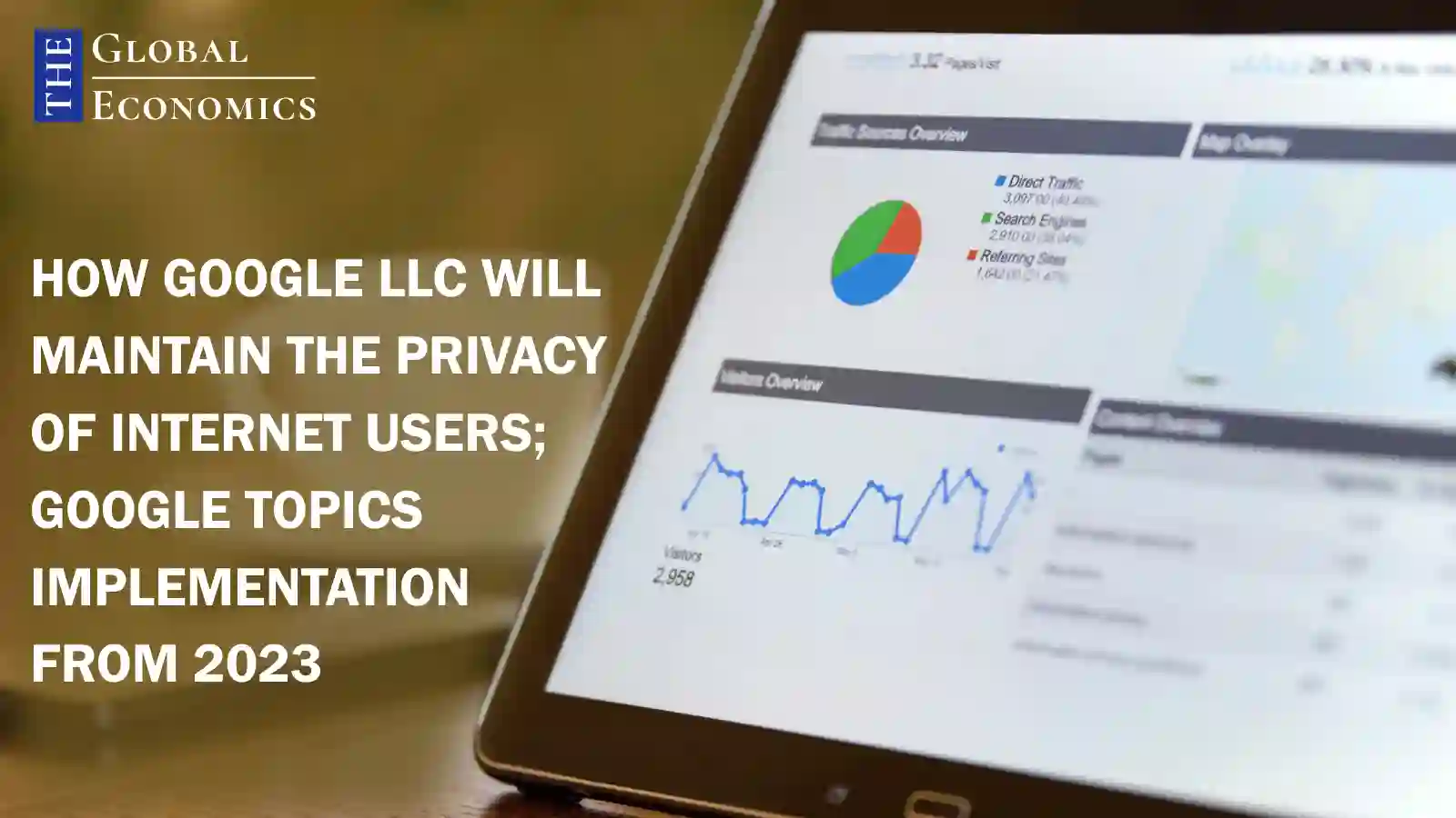 How Google LLC will maintain the privacy of internet users; Google ...