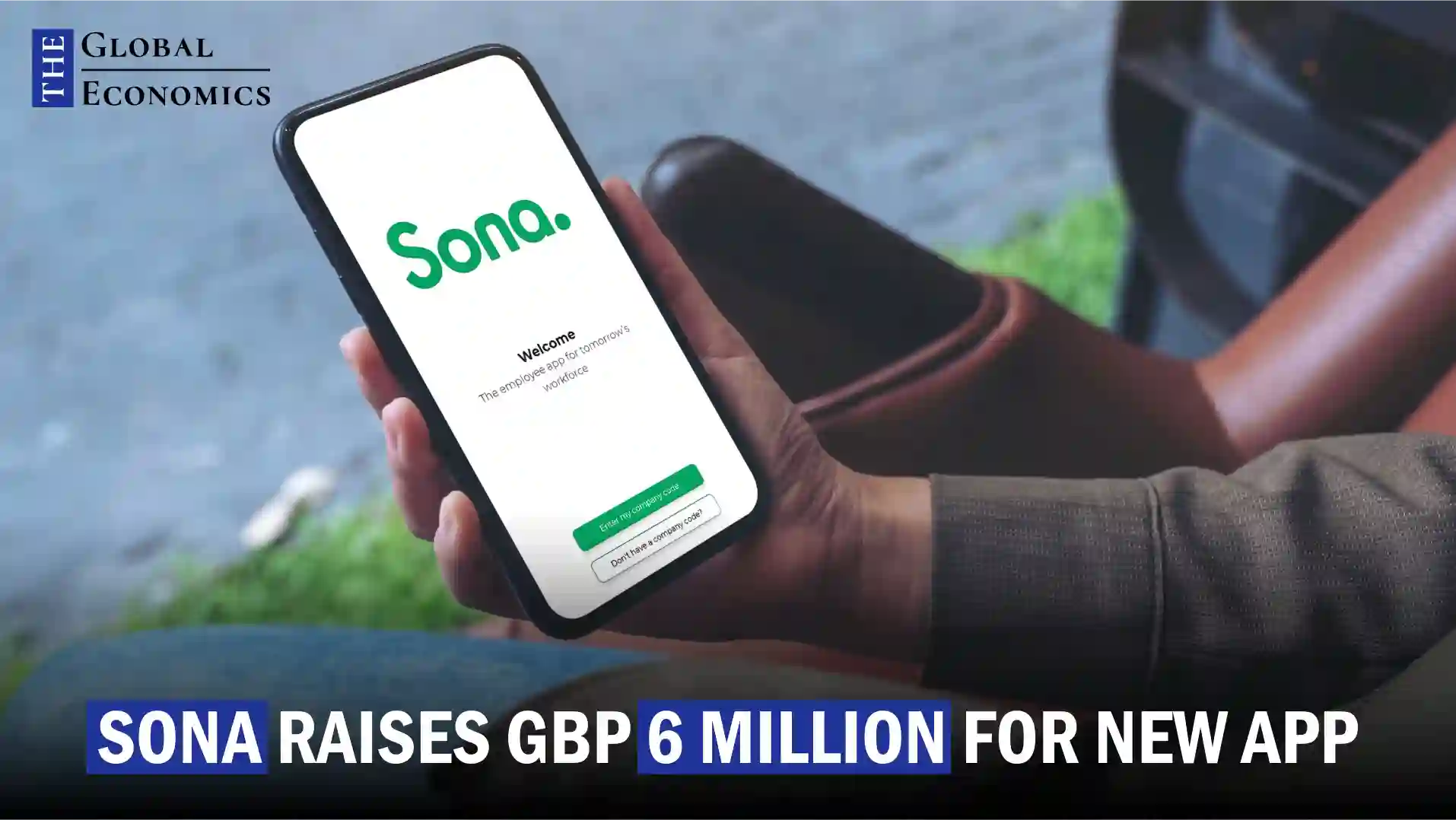 Sona raises GBP 6 million for new app