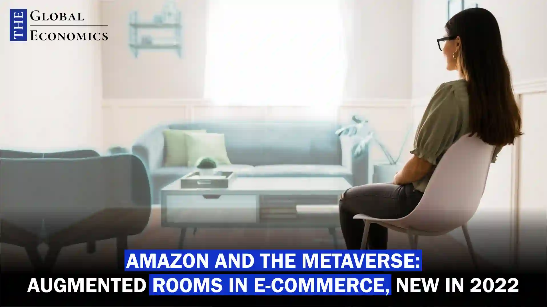 Amazon and the Metaverse: Augmented rooms in e-commerce, new in 2022