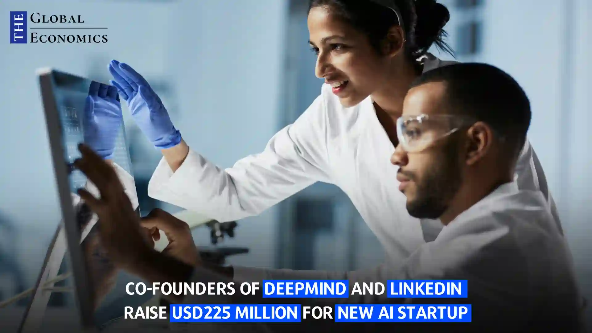 New AI startup by Co-founders of DeepMind and LinkedIn raises USD 225 ...