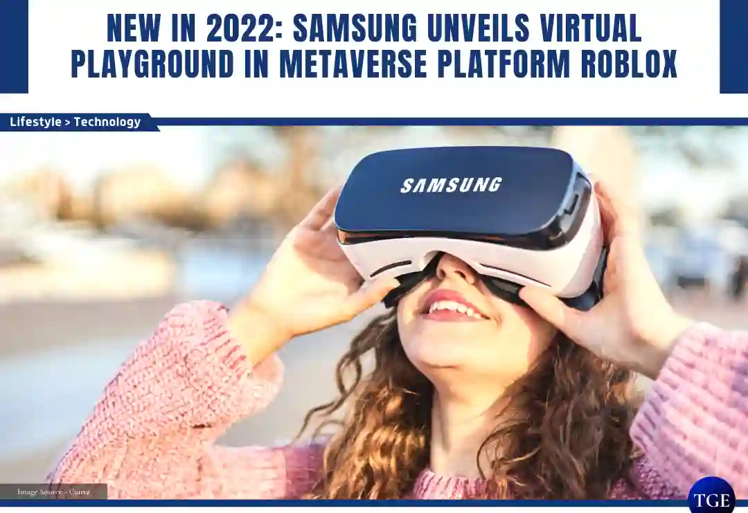 New in 2022: Samsung unveils virtual playground in metaverse platform ...
