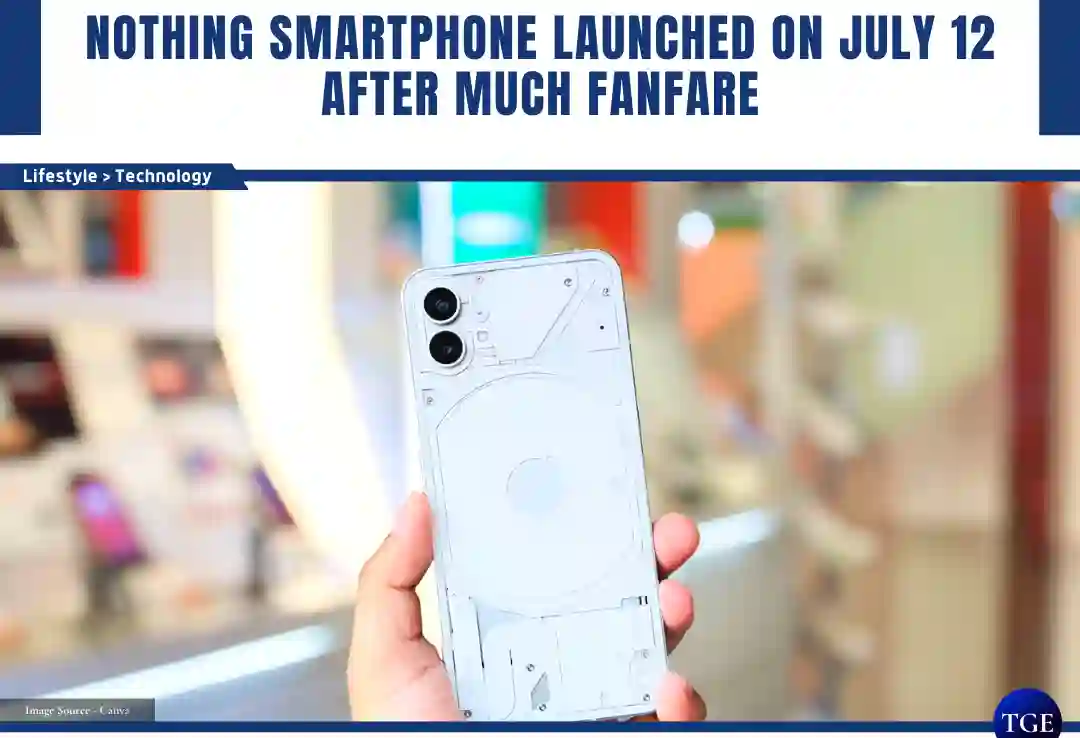 Nothing smartphone launched on July 12 after much fanfare