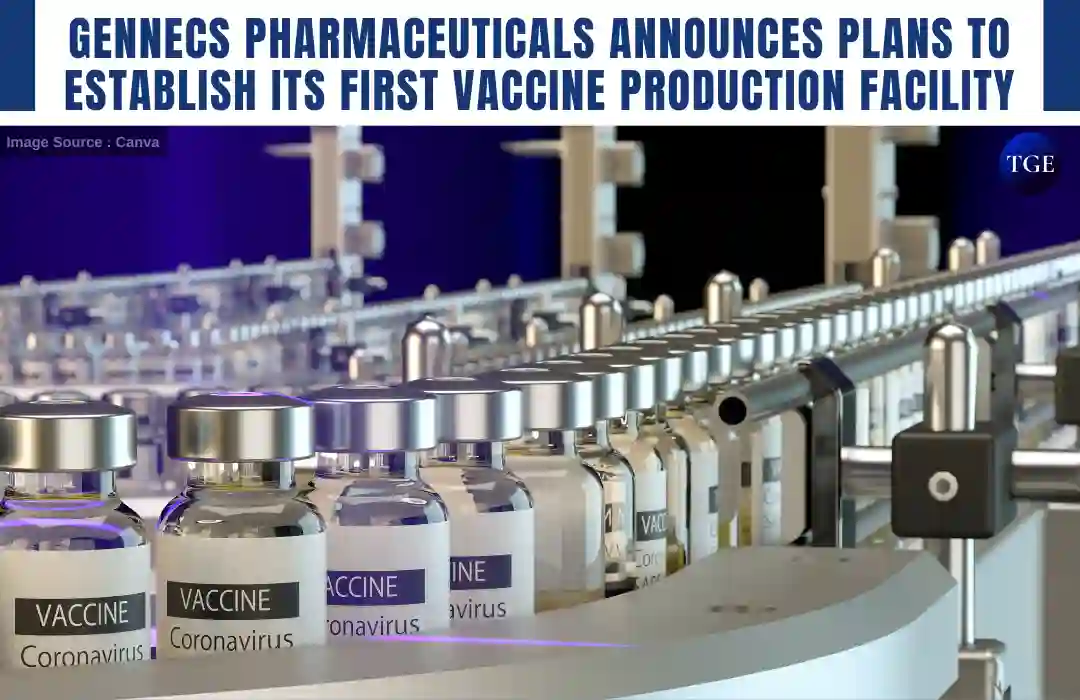 Gennecs Pharmaceuticals announces plans to establish its first vaccine ...