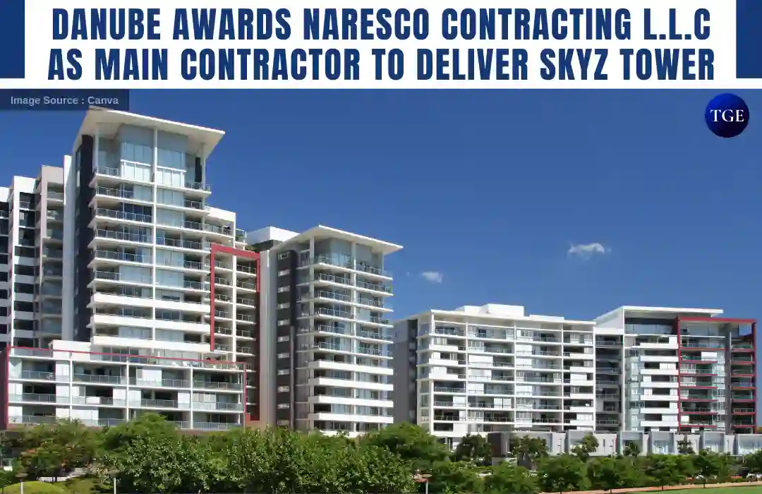 Danube awards Naresco Contracting L.L.C as main contractor to deliver ...