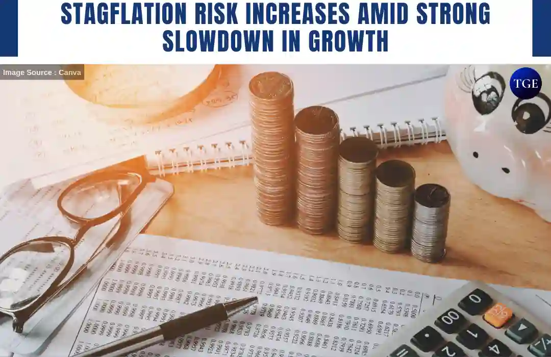 Stagflation risk raises amidst sharp slowdown in global growth outlook