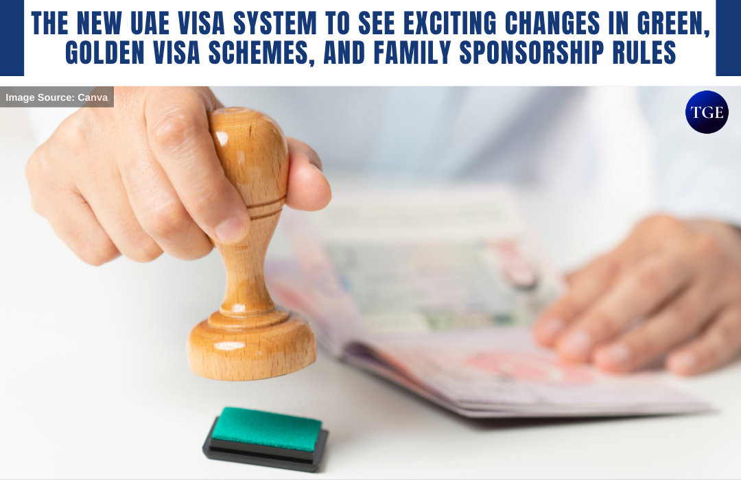 The New UAE Visa System to see exciting changes in Green, Golden visa ...
