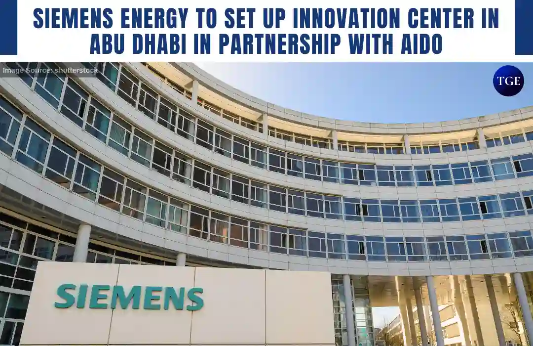 Siemens Energy to set up Innovation Center in Abu Dhabi in partnership ...