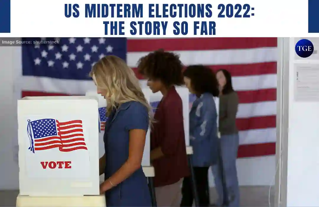 US Midterm Elections 2022: The Story So Far US Midterm Elections 2022: The Story So Far