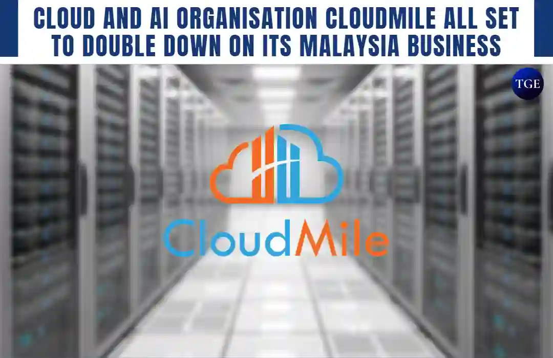 Cloud and AI Organisation CloudMile All Set to Double Down On Its Malaysia Business